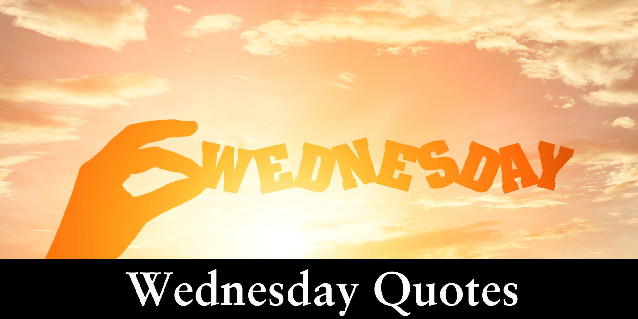 Wednesday Quotes: Midweek Inspiration and Motivation | Quotes And Captions